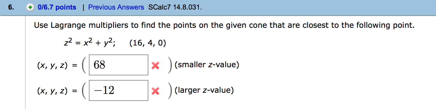 Solved: Use Lagrange Multipliers To Find The Points On The... | Chegg.com Solved: Use Lagrange Multipliers To Find The Points On The... | Chegg.com