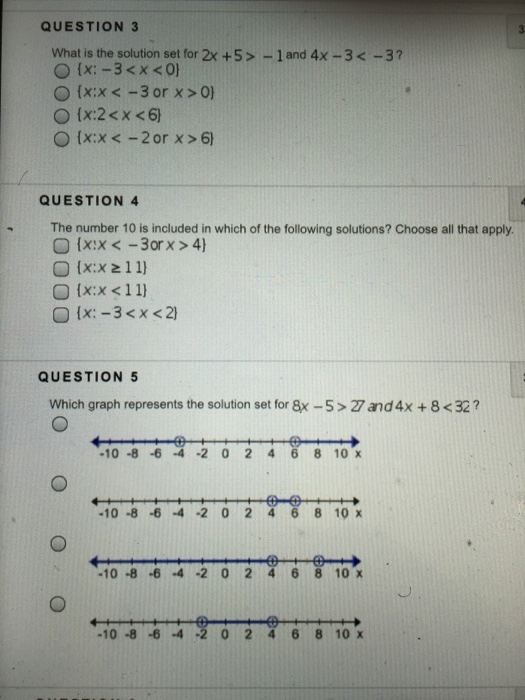 Solved What is the solution set for 2x + 5 > -1 and 4x - 3