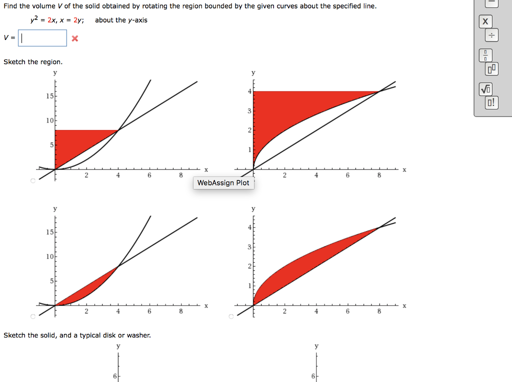 Solved: Find The Volume V Of The Solid Obtained By Rotatin... | Chegg.com