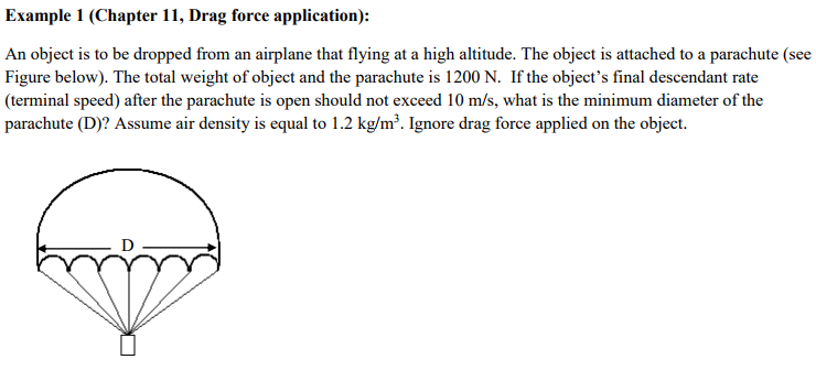 Solved: Example 1 (Chapter 11, Drag Force Application): An... | Chegg.com