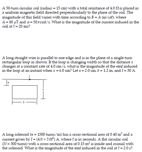 Solved: A 50-tum Circular Coil (radius = 15 Cm) With A Tot... | Chegg.com