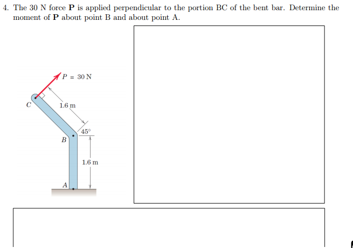 Solved: The 30 N Force P Is Applied Perpendicular To The P... | Chegg.com