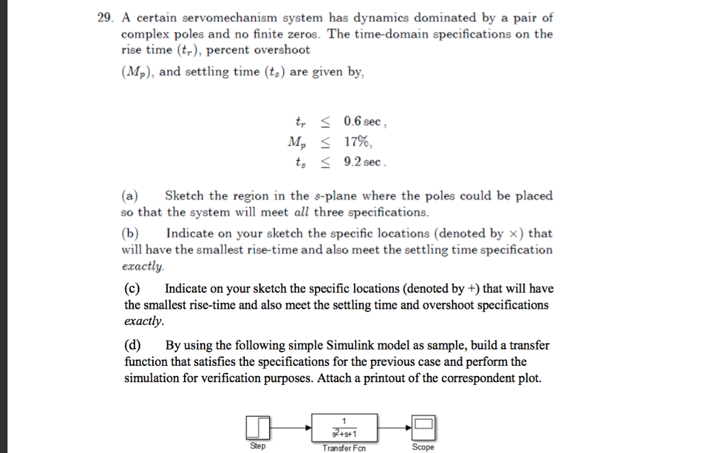 A certain servomechanism system has dynamics | Chegg.com