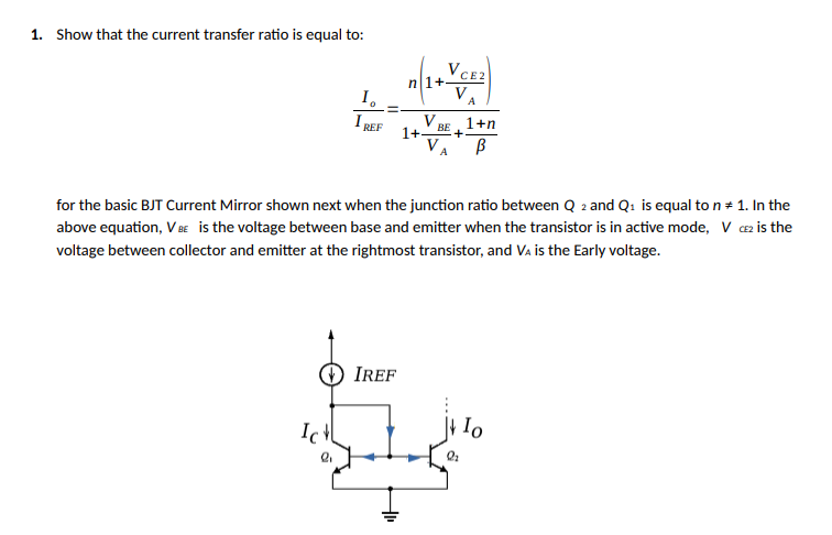 Solved 1. Show that the current transfer ratio is equal to: | Chegg.com
