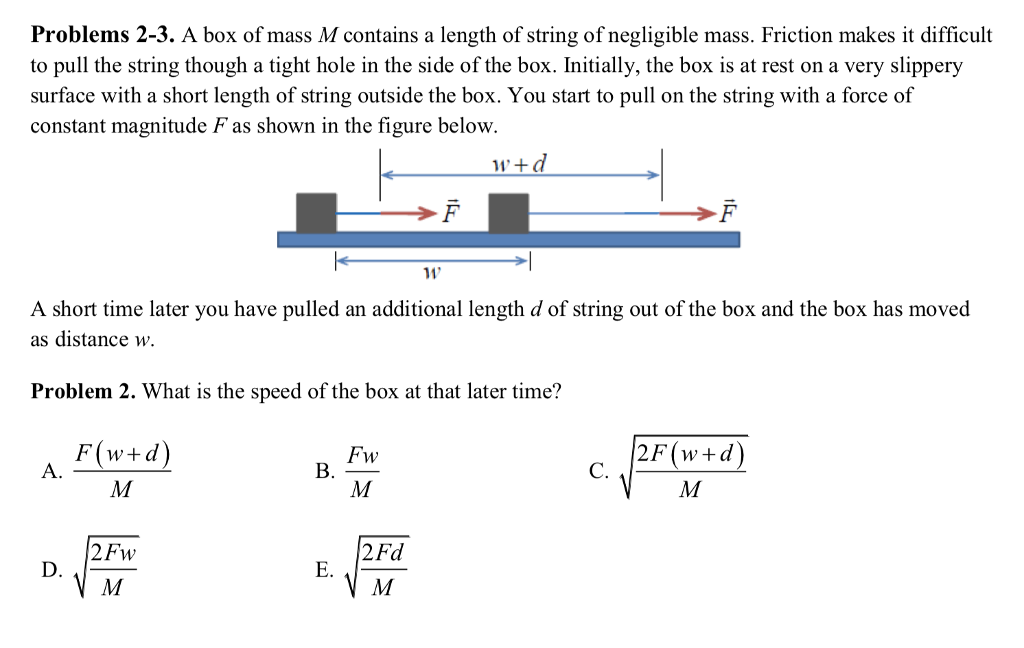 Solved: Problems 2-3. A Box Of Mass M Contains A Length Of... | Chegg.com