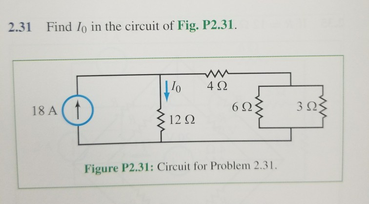 Solved 2.31 Find lo in the circuit of Fig. P2.31. 10 4Ω 18 A | Chegg.com