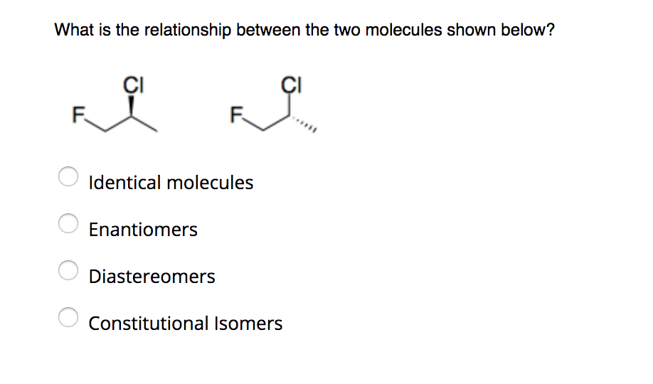 Solved: What Is The Relationship Between The Two Molecules... | Chegg.com Solved: What Is The Relationship Between The Two Molecules... | Chegg.com