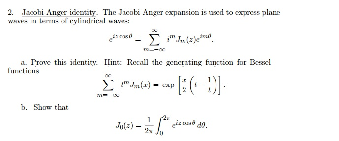 Solved: The Jacobi-Anger Expansion Is Used To Express Plan... | Chegg.com
