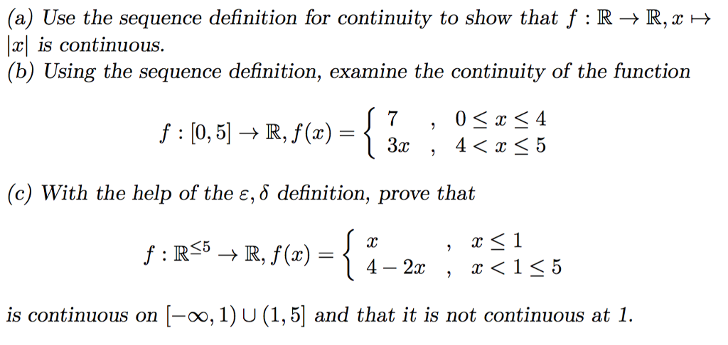 Solved (a) Use the sequence definition for continuity to | Chegg.com