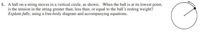 A ball on a string moves in a vertical circle, as | Chegg.com