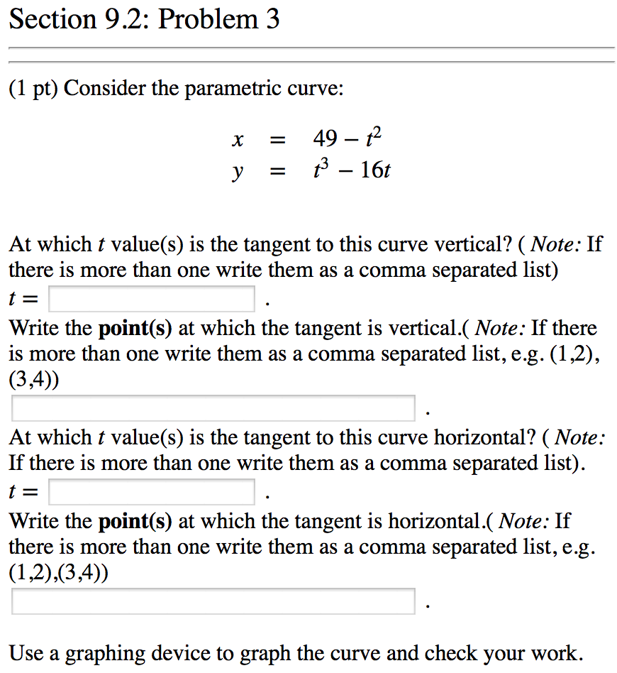 Solved Consider the parametric curve: X = 49 - t2 y = t3 - | Chegg.com