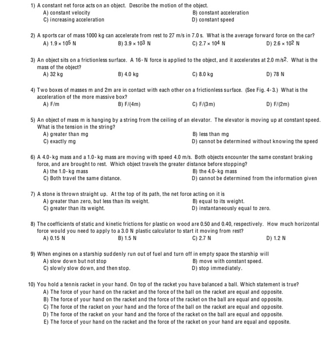 Solved A Constant Net Force Acts On An Object Describe T 