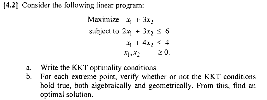 Solved MUST USE KKT CONDITIONS AND EXPLAIN HOW YOU ARE USING | Chegg.com