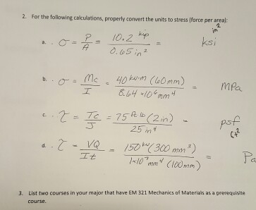 Solved 2. For the following cakulations, properly convert | Chegg.com