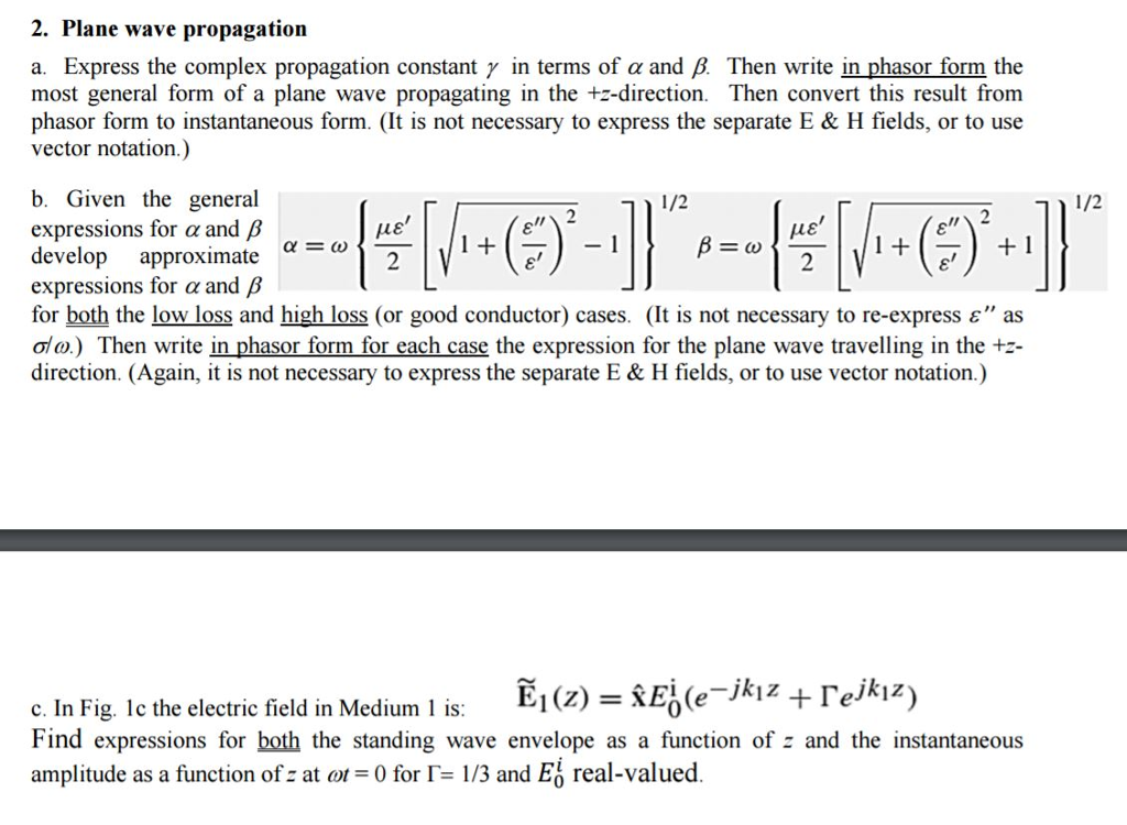 Solved: Plane Wave Propagation A. Express The Complex Prop... | Chegg.com