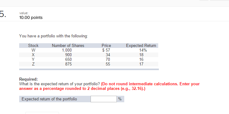Solved You have a portfolio with the following: Stock | Chegg.com