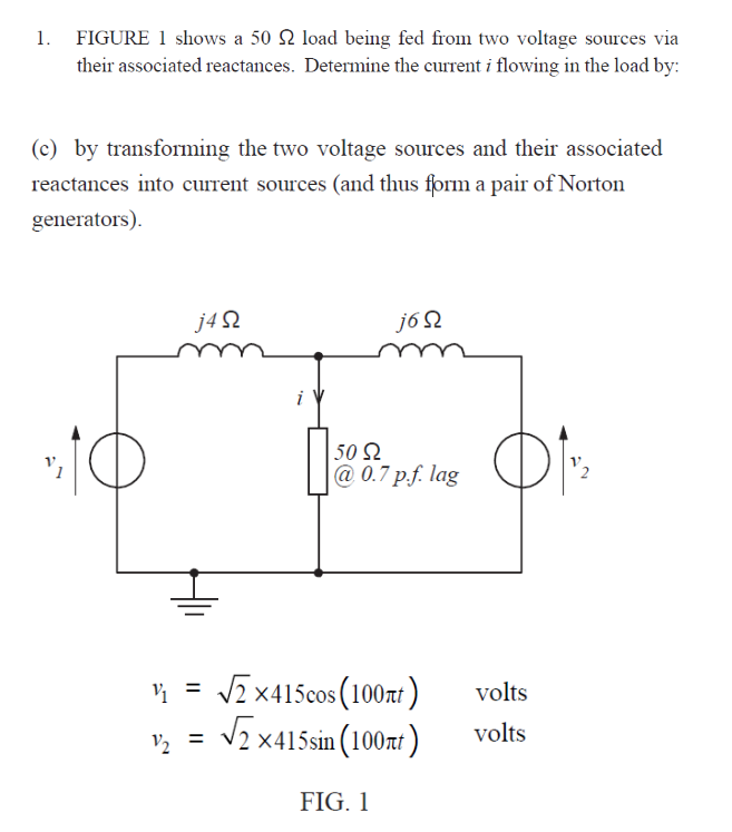 Solved: FIGURE 1 Shows A 50 Ohm Load Being Fed From Two Vo... | Chegg.com