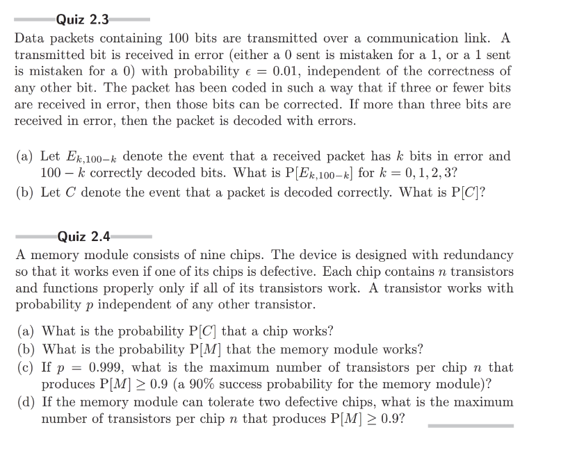 Solved: Quiz 2.3 Data Packets Containing 100 Bits Are Tran... | Chegg.com