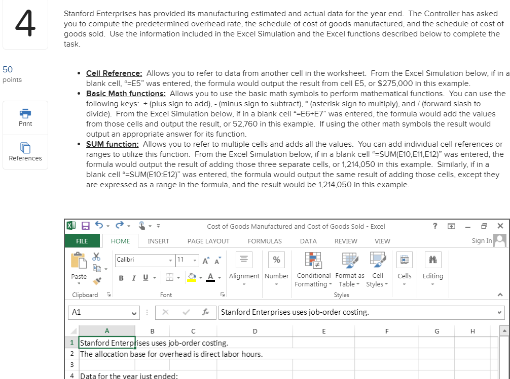 Solved: 4 Stanford Enterprises Has Provided Its Manufactur... | Chegg.com