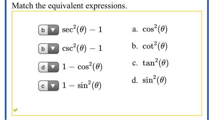 Solved Match the equivalent expressions. sec^2 (theta) - 1 | Chegg.com