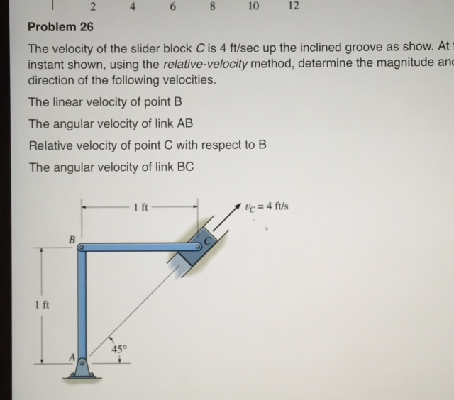 Solved Problem 26 The velocity of the slider block C is 4 | Chegg.com
