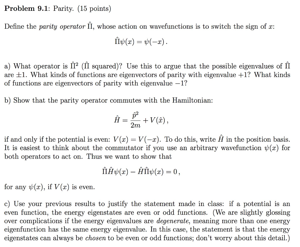Solved Define the parity operator Product^, whose action on | Chegg.com