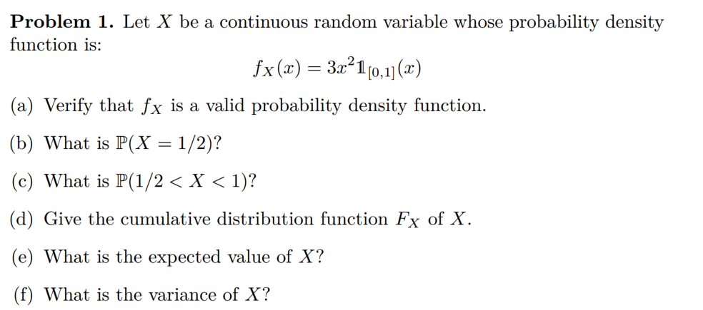 Solved: Let X Be A Continuous Random Variable Whose Probab... | Chegg.com