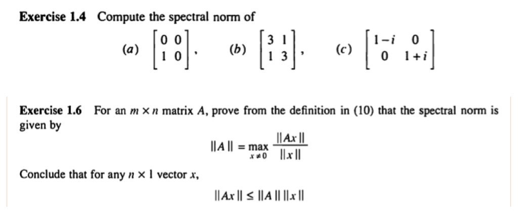 Solved Compute the spectral norm of [0 0 1 0] [3 1 1 3], | Chegg.com