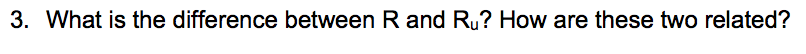Solved 3. What is the difference between R and Ru? How are | Chegg.com