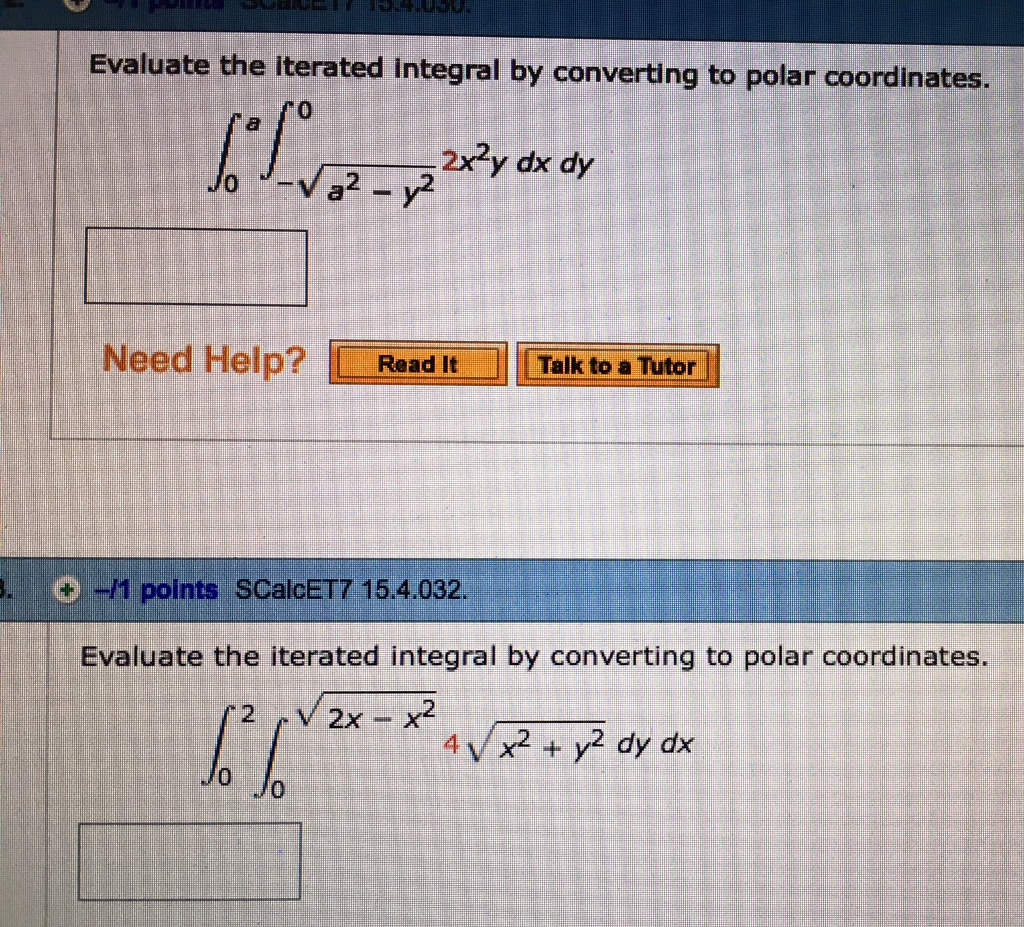 Solved: Evaluate The Iterated Integral By Converting To Po... | Chegg.com
