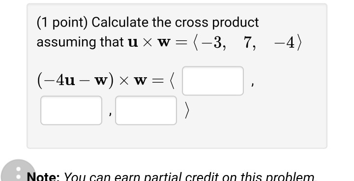 Solved Calculate the cross product assuming that u times w = | Chegg.com