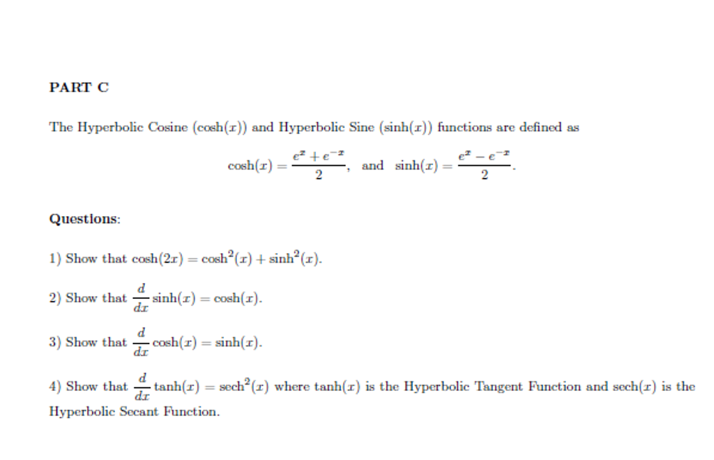 Solved The Hyperbolic Cosine Cosh X And Hyperbolic Sine