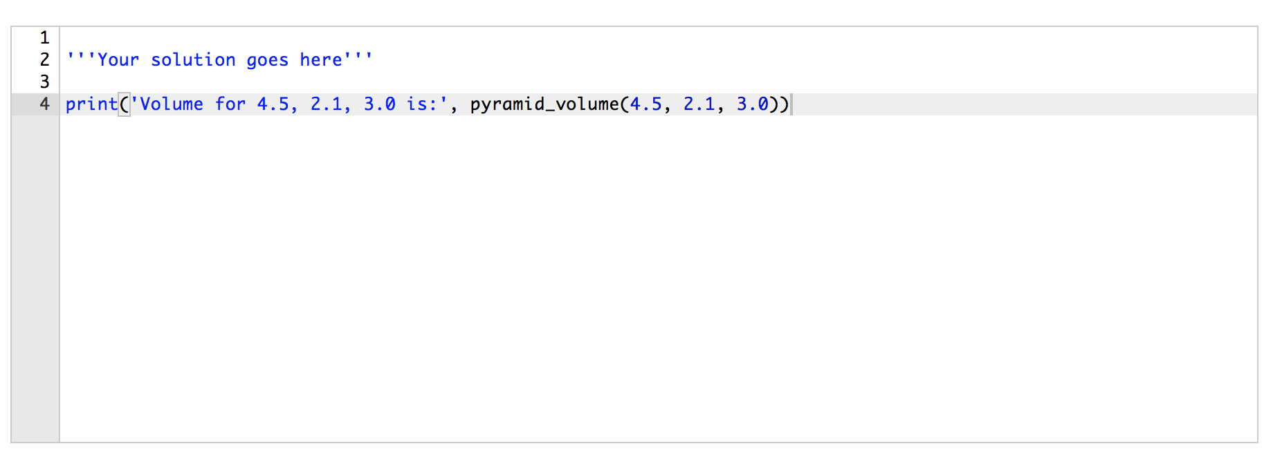 Solved: Python Define A Function Pyramid_volume With Param... | Chegg.com