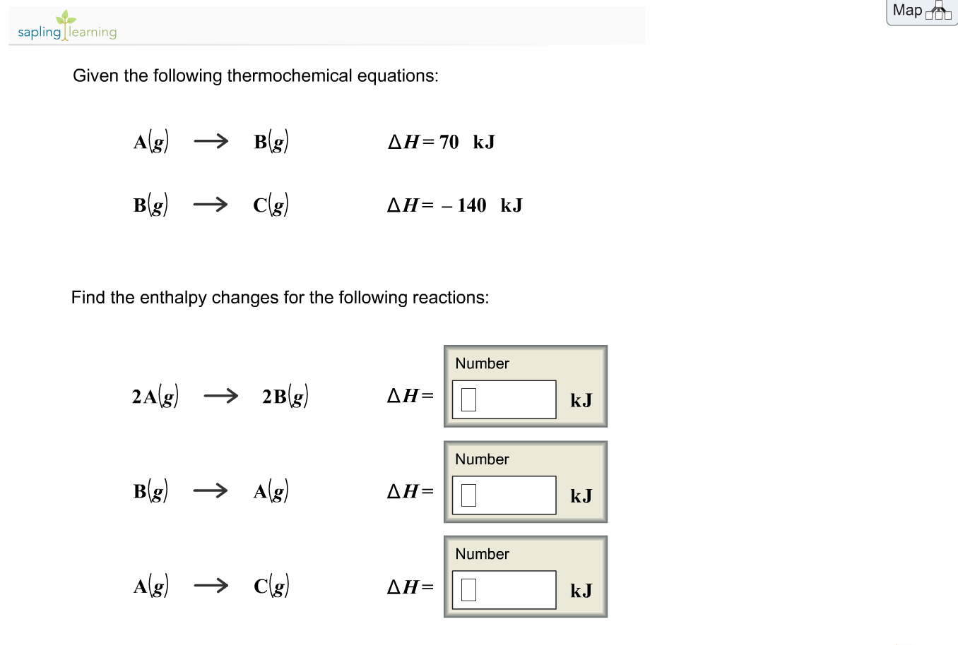 Solved: Map Sapling Learning Given The Following Thermoche... | Chegg.com