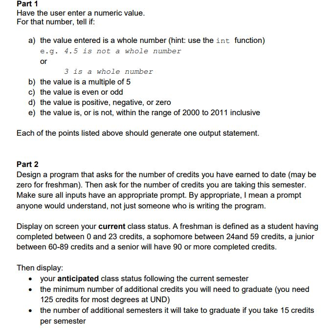 Solved: Part 1 Have The User Enter A Numeric Value. For Th... | Chegg.com