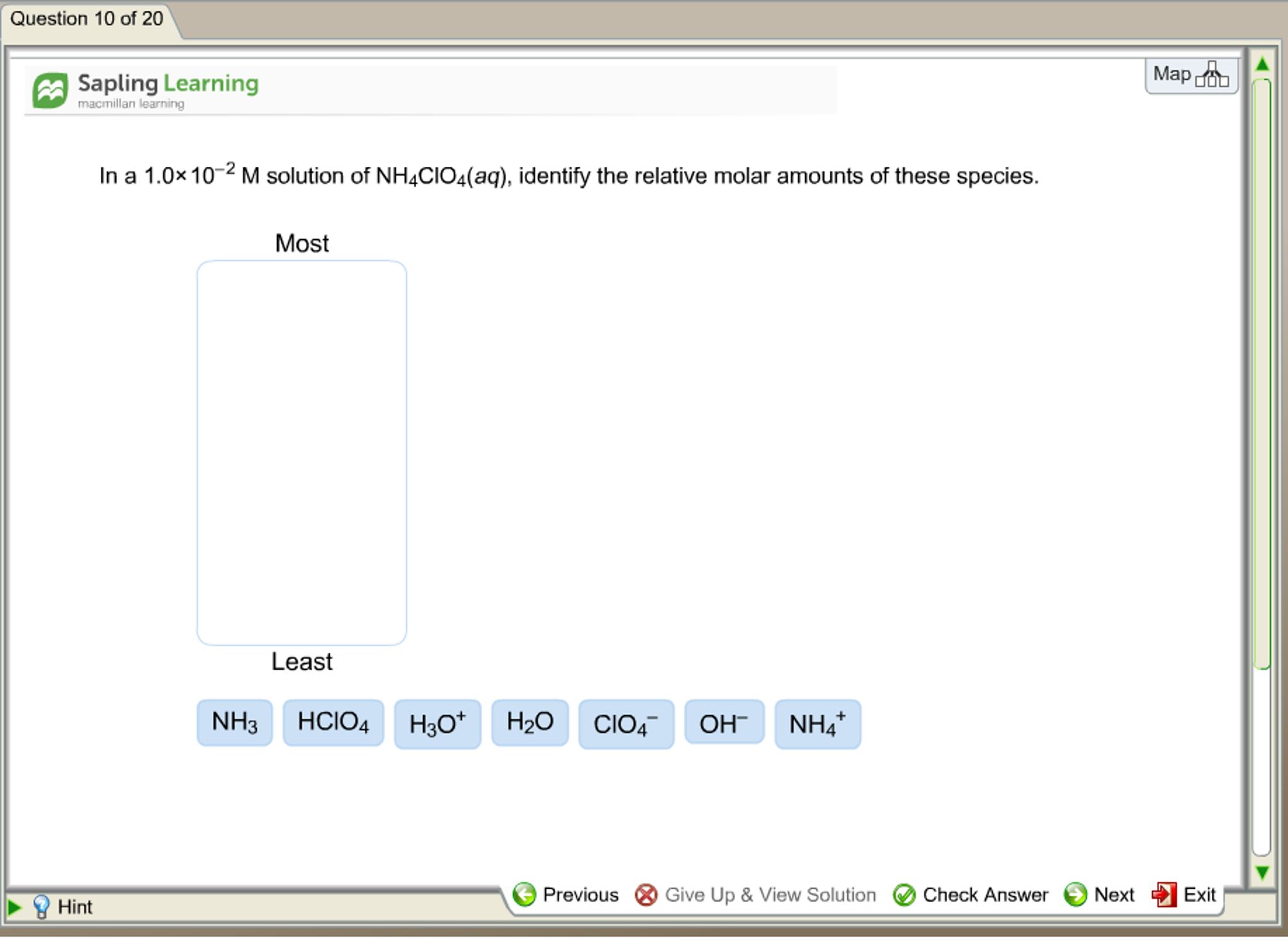 Solved: In A 1.0x10^-2M Solution Of NH4ClO4(aq), Identify ... | Chegg.com
