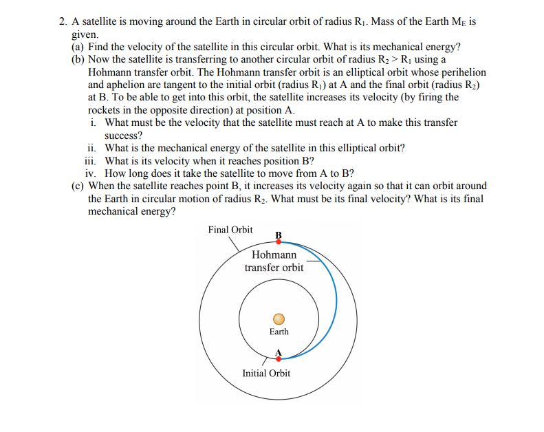 Solved 2 A Satellite Is Moving Around The Earth In Circu