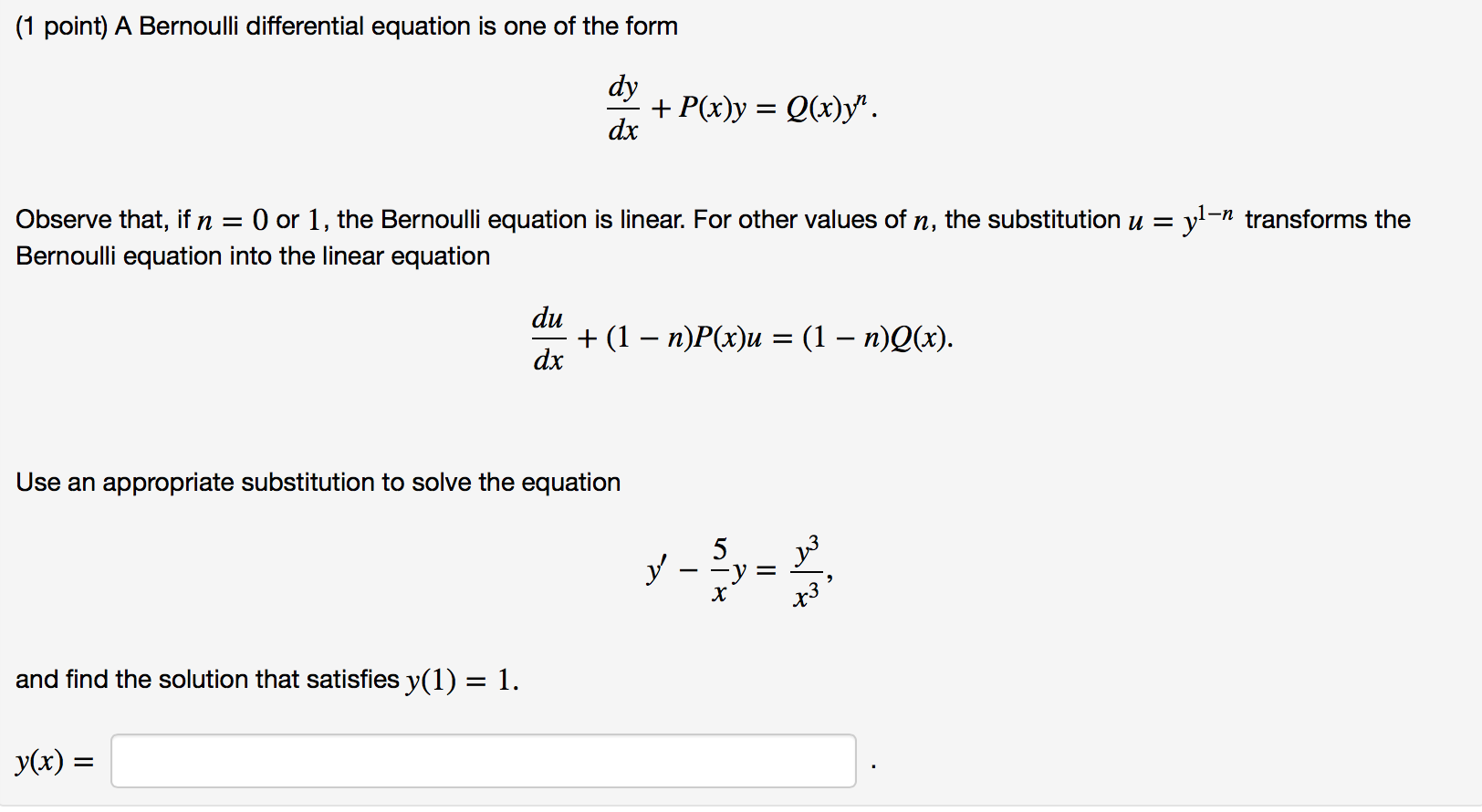 Solved A Bernoulli differential equation is one of the form | Chegg.com