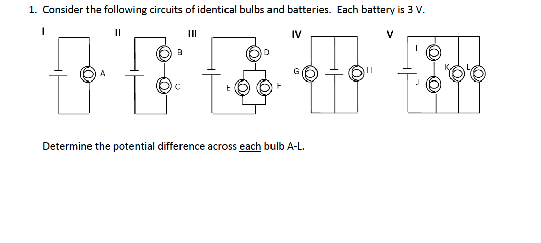 Solved: Consider The Following Circuits Of Identical Bulbs... | Chegg.com
