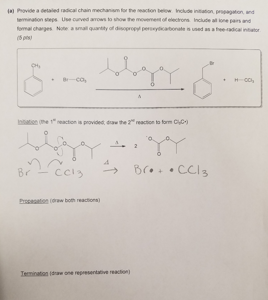 Solved: (a) Provide A Detailed Radical Chain Mechanism For... | Chegg.com