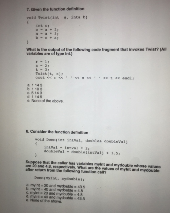 Solved 7 Given The Function Definition Void Twist Int A 6455