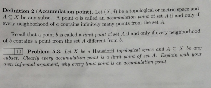 Solved Definition 2 (Accumulation point). Let (X, d) 1) be a | Chegg.com