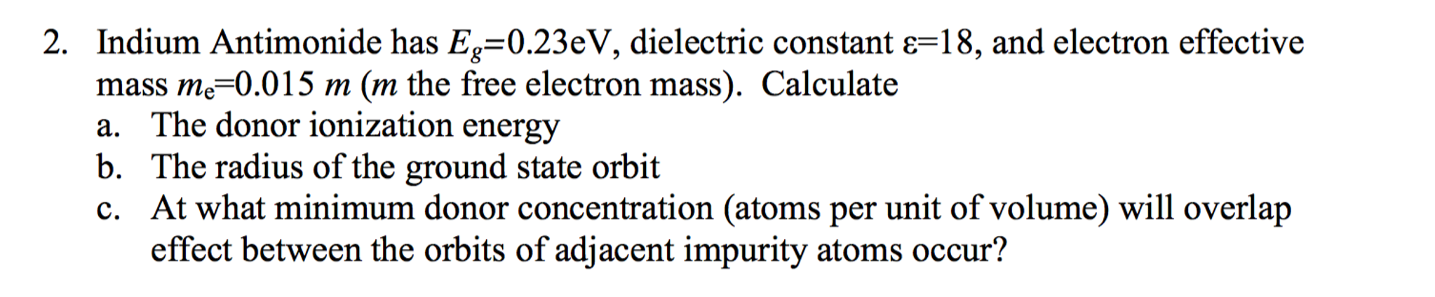 Solved Indium Antimonide has E_g = 0.23eV, dielectric | Chegg.com