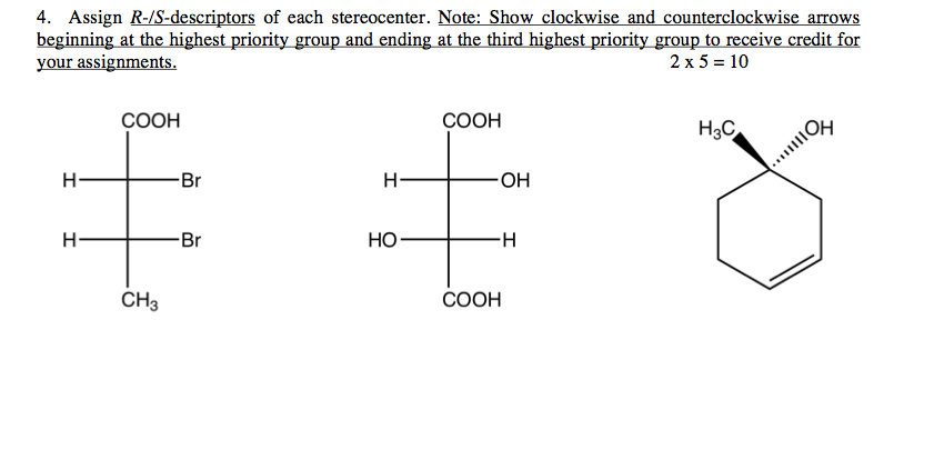 Solved: Assign R-/S-descriptors Of Each Stereocenter. Note... | Chegg.com