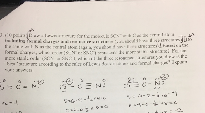 Solved: The Resonance Structures For SCN- With N As The Ce... | Chegg.com