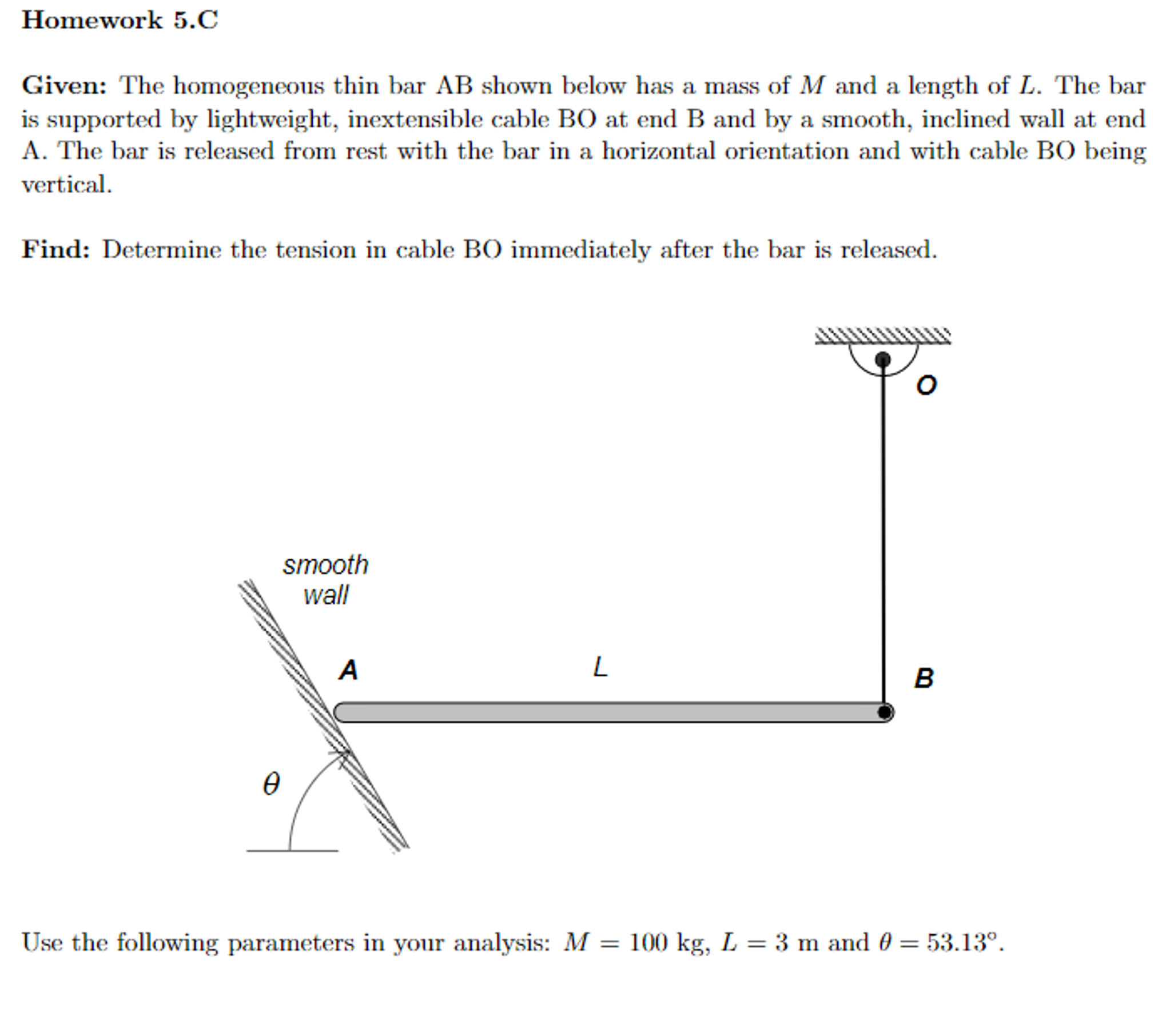 Given: The homogeneous thin bar AB shown below has a | Chegg.com Given: The homogeneous thin bar AB shown below has a | Chegg.com