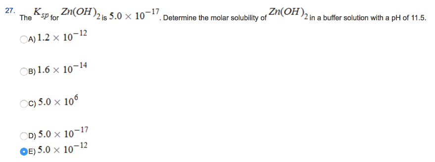 Solved 27. The Ksp for Zn(OH)2 is 5.0 x 10^-17. Determine | Chegg.com