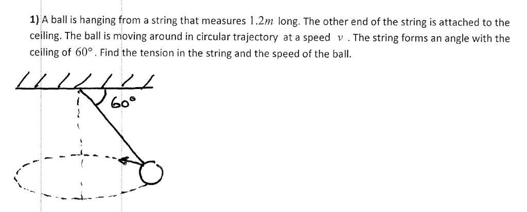 Solved: A Ball Is Hanging From A String That Measures 1.2m... | Chegg.com
