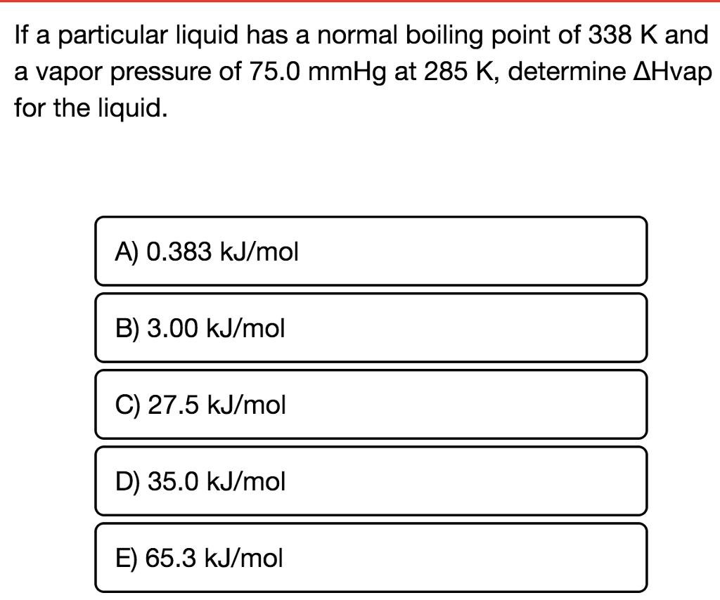 Solved: If A Particular Liquid Has A Normal Boiling Point ... | Chegg.com