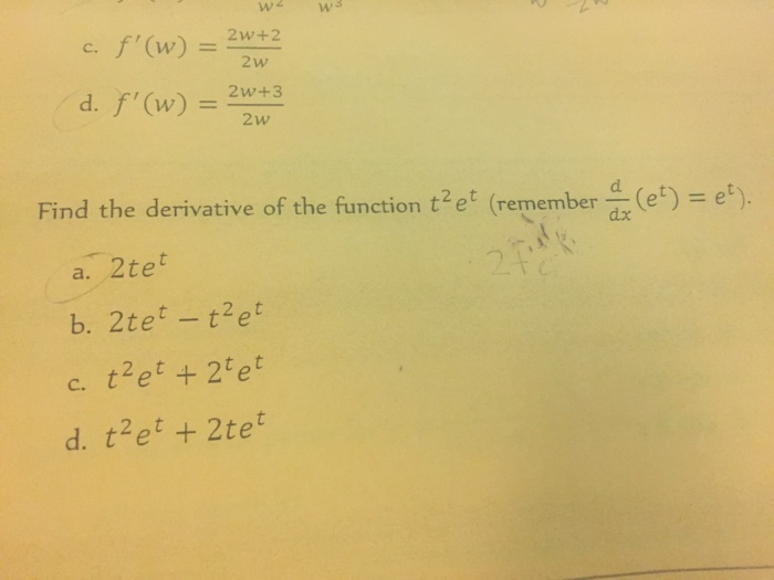 Solved Find the derivative of the function T^2e^t (remember | Chegg.com
